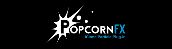 PopcornFX Plugin for iClone - Free Download